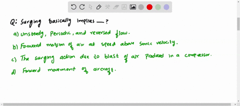 SOLVED:Surging basically implies (a) Unsteady, periodic, and reversed ...
