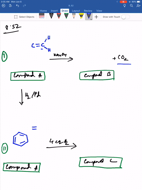 Compound 𝐀 has the formula C8 H8. It reacts rapidly with KMnO4 to give ...