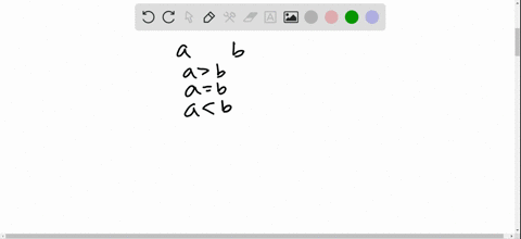 SOLVED:The trichotomy property of the real numbers simply states that ...