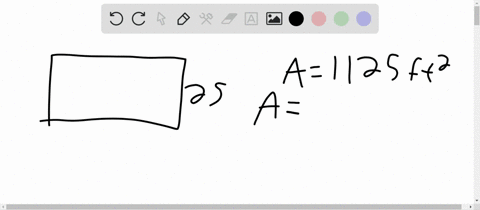SOLVED:A rectangular garden is 25 ft wide. If its area is 1125 ft^2 ...