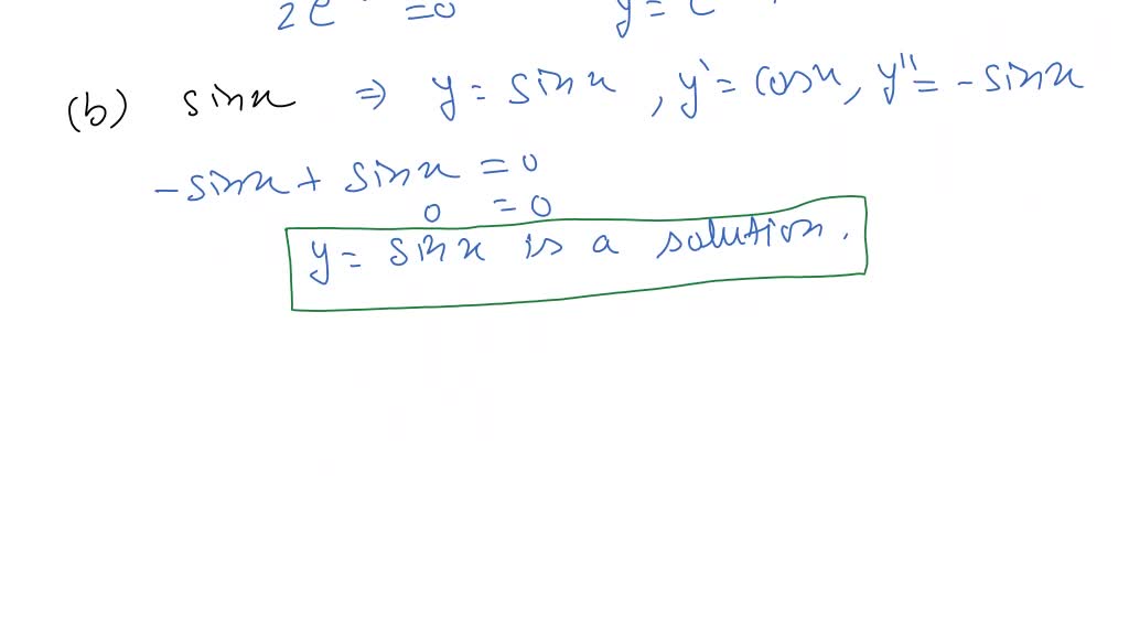 SOLVED:The following functions are solutions to a real constant ...