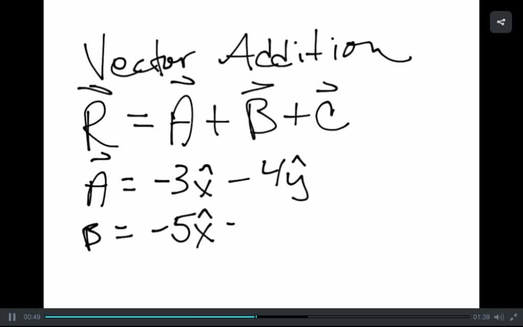 SOLVED:Vectors 𝐀, 𝐁, and 𝐂 are given. Vector 𝐀 has x -component =-3.00 and y -component =-4.00 ...
