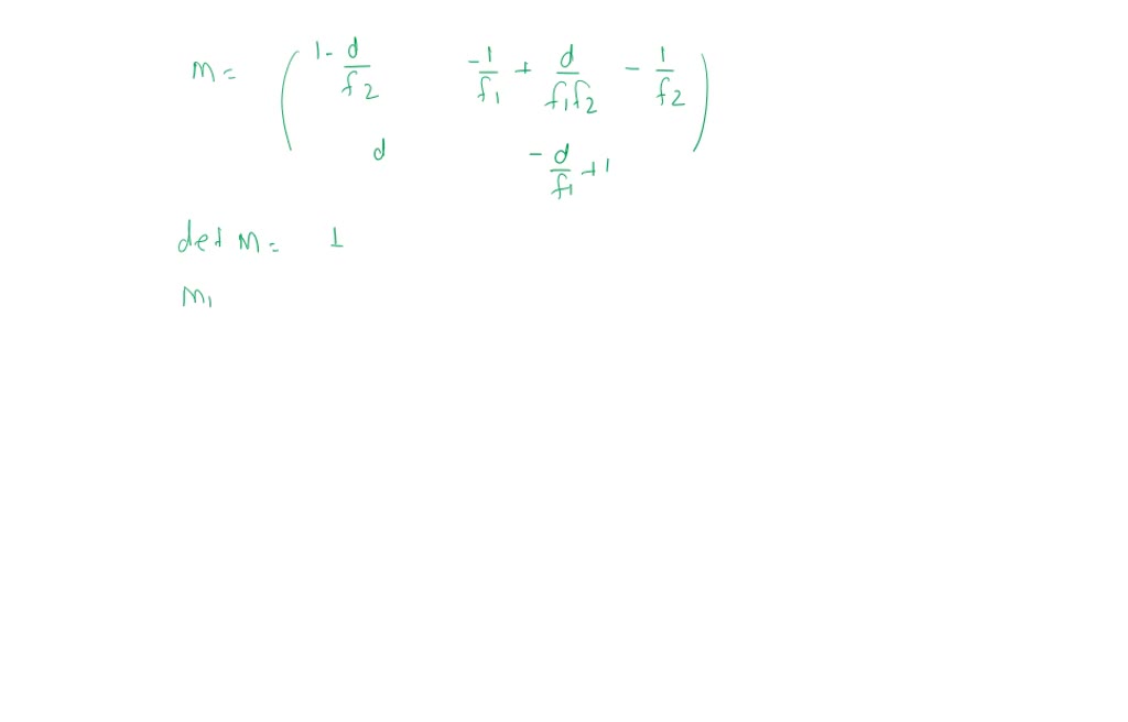 SOLVED: Calculate the object-image matrix (see Appendix 5-A) for the ...