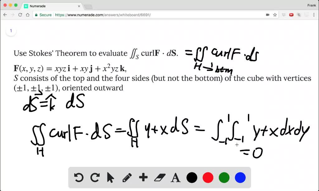 Use Stokes' Theorem to evaluate curl F ·dS . F(x, y, z) = xyz i + xy j + x^2yz k , S consists of ...