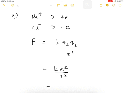SOLVED: (a) Calcule la magnitud de la fuerza eléctrica entre un ion Na ...