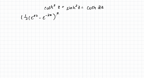 SOLVED: Verify that the derivatives of sinhz and coshz are as stated in ...