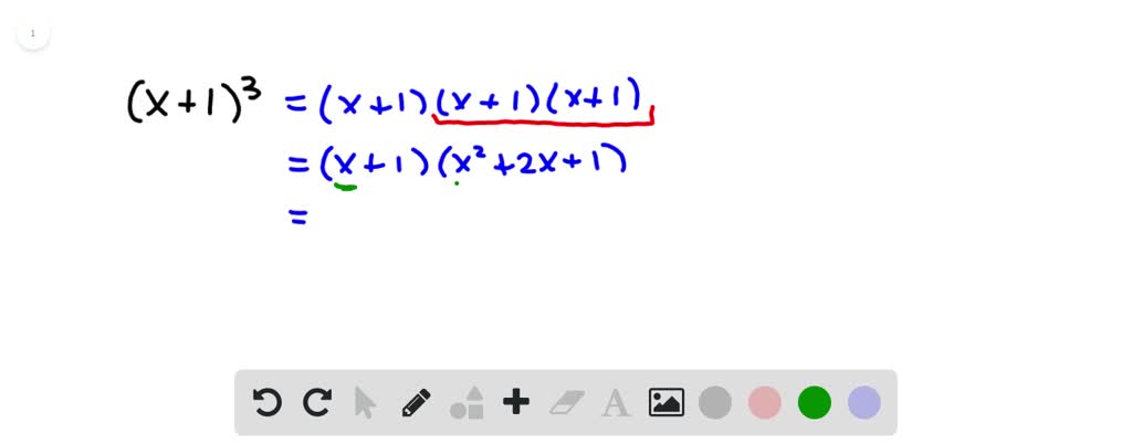 SOLVED:Expand each binomial. (x+1)^3