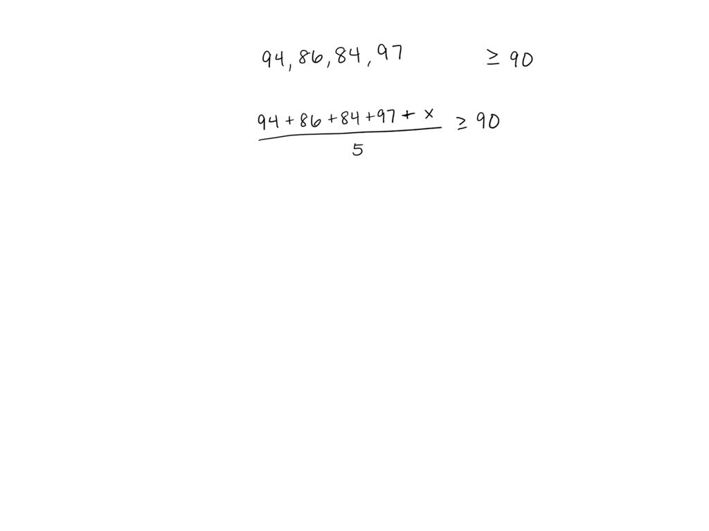 SOLVED:A student must have an average of at least 80 % but less than 90 ...