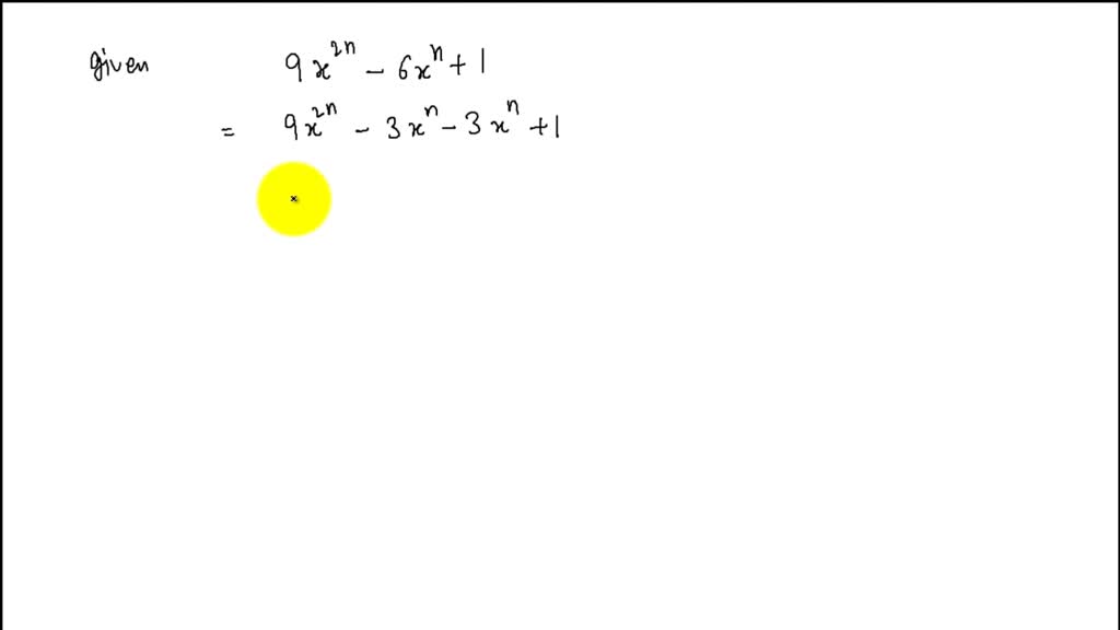 SOLVED Factor 9 X 2 n 12 A X n 4 A 2