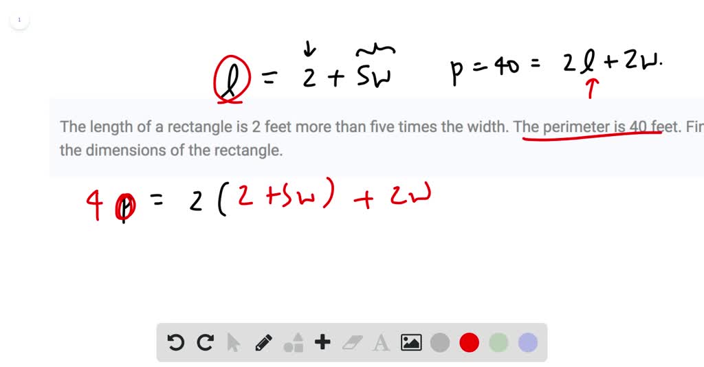 The length of a rectangle is 2 feet more than five times the width. The ...