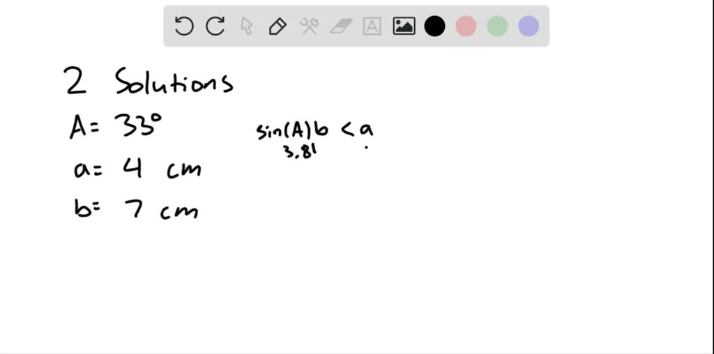 SOLVED:OPEN ENDED Give an example of a triangle that has two solutions ...
