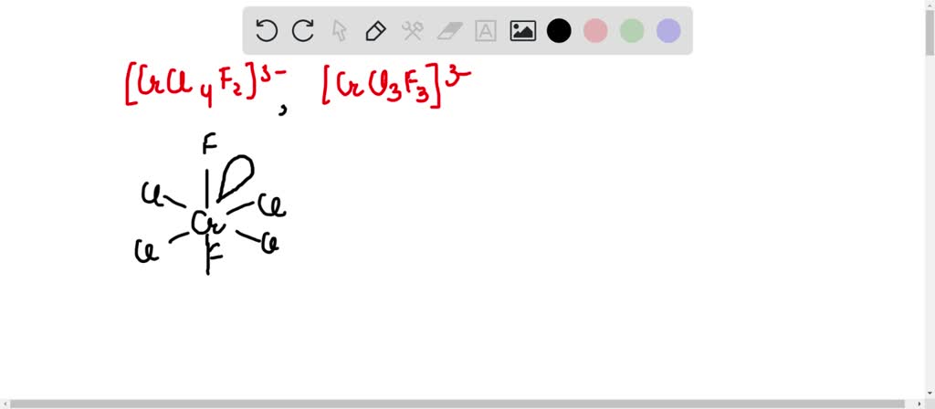 SOLVED: Draw the structures of the possible isomers of [PCl2F3(CN)]^-, and state how many ...
