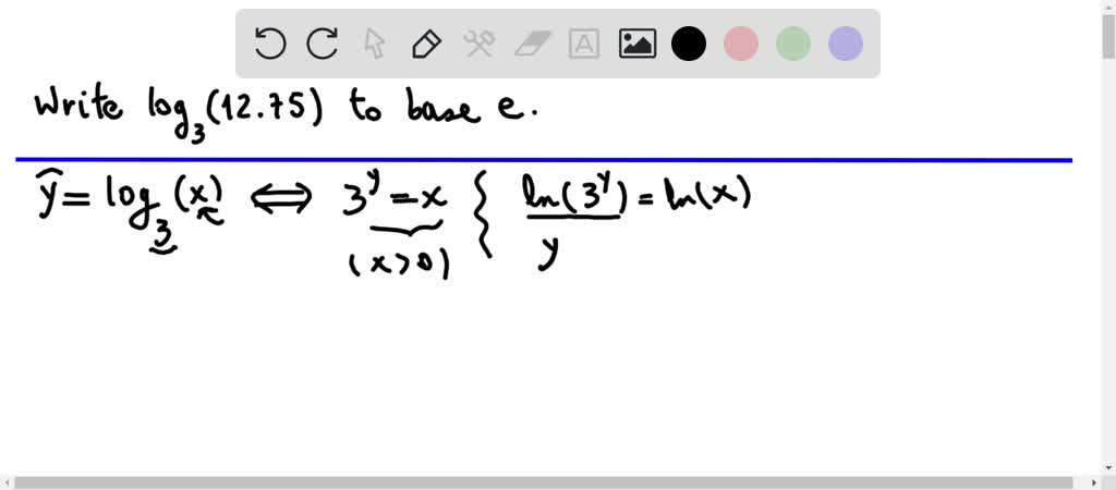  SOLVED Rewrite Log 3 12 75 To Base E Numerade