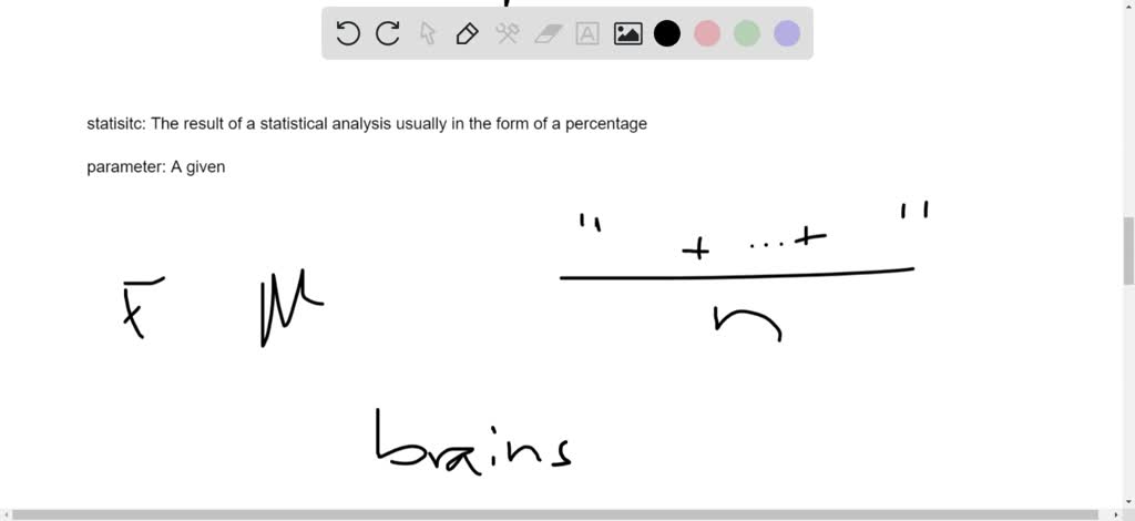 SOLVED:Determine whether the given value is a statistic or a parameter ... SOLVED:Determine whether the given value is a statistic or a parameter ...