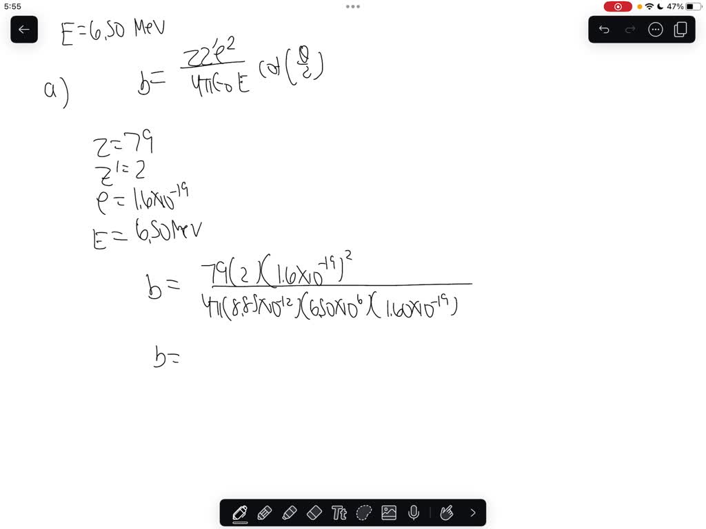 Calculate the impact parameter for scattering a 7.7-MeV αparticle from gold at an angle of (a) 1 ...