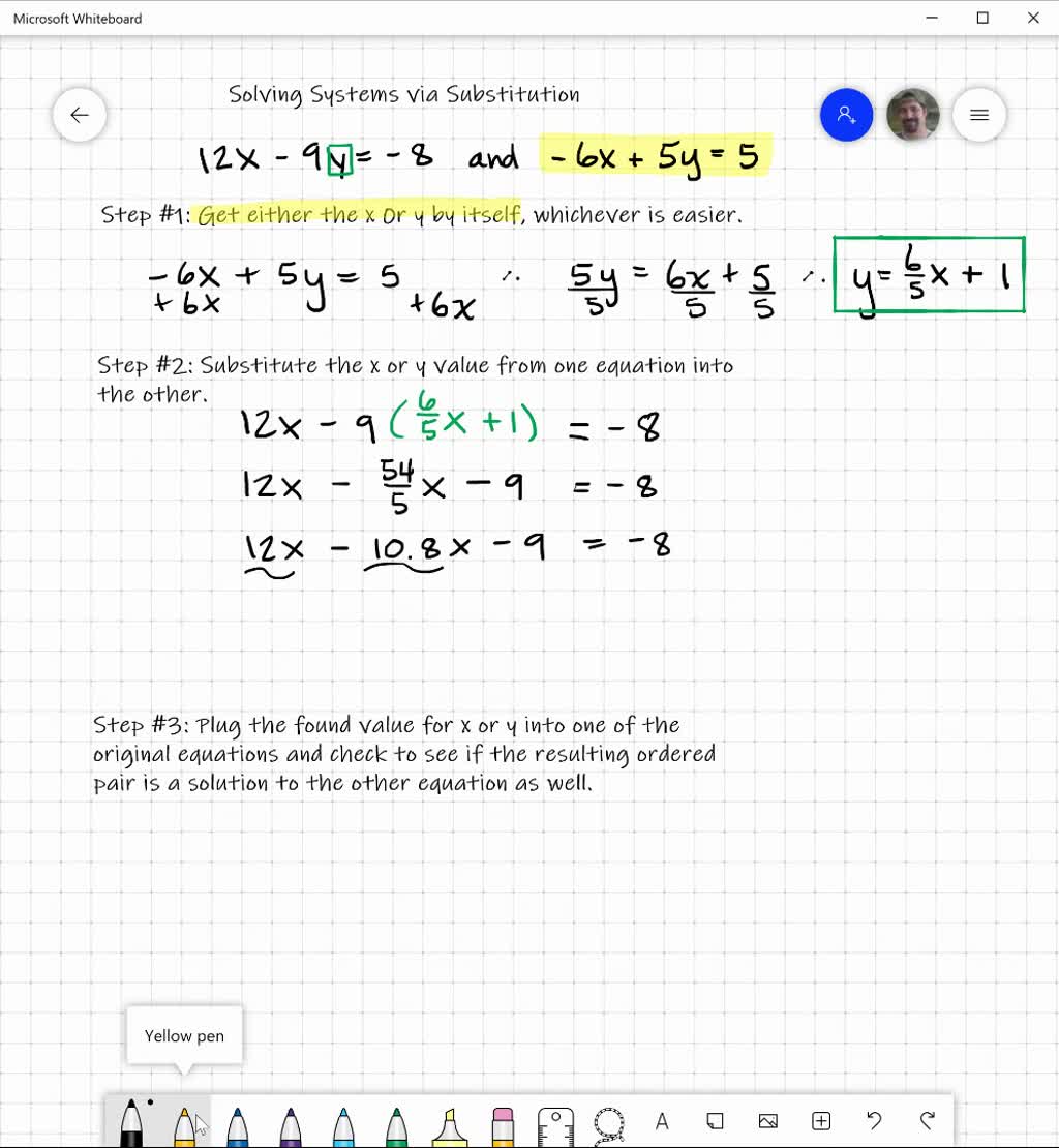 SOLVED:Solve each system by substitution. 12 x-9 y=-8 -6 x+5 y=5