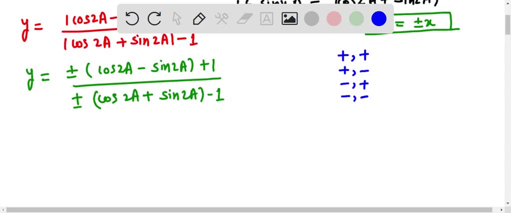 SOLVED:If y=(√(1-sin4 A)+1)/(√(1+sin4 A-1)), then one of the values of ...