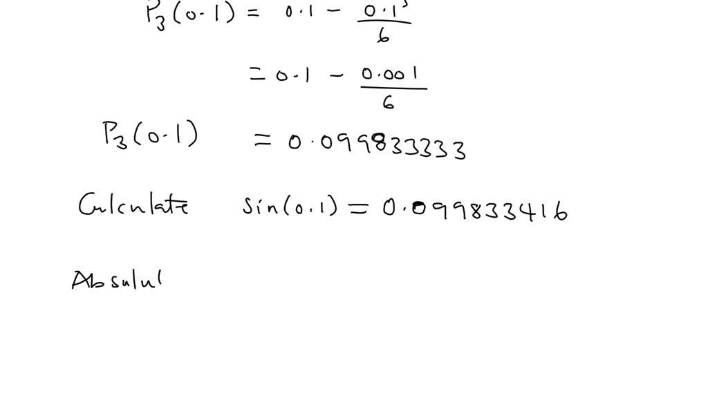 SOLVED: If we approximate sinx by x-(x^3)/(2 !) for |x|