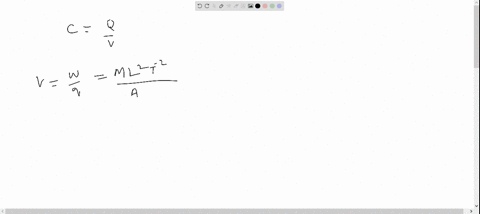 SOLVED:The dimensions of formula of capacitance is a. [M^-1 L^-2 T^' A ...
