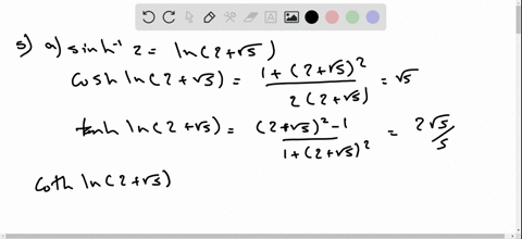 ⏩SOLVED:Evaluating Hyperbolic Functions a. Simplify sinh(5 lnx). b ...