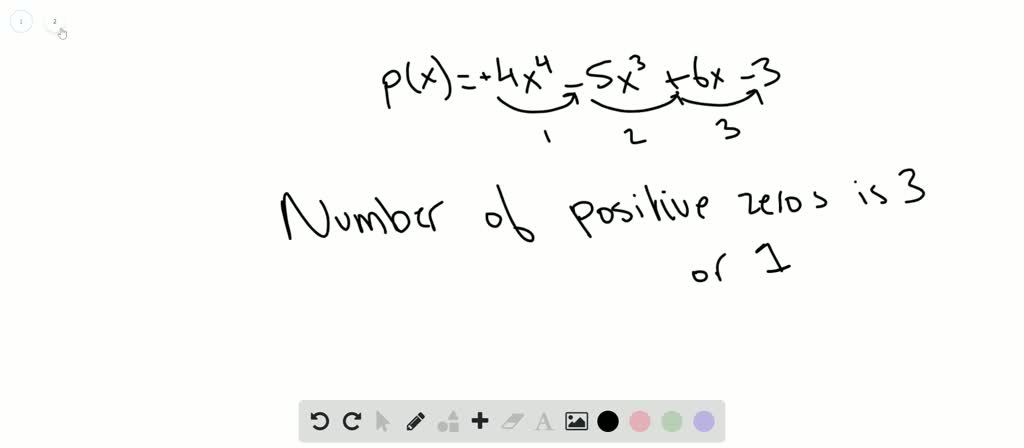 ⏩SOLVED:Use Descartes' Rule of Signs to determine the number of… | Numerade ⏩SOLVED:Use Descartes' Rule of Signs to determine the number of… | Numerade