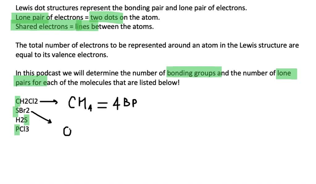 SOLVED:Determine the number of bonding groups and the number of lone ... SOLVED:Determine the number of bonding groups and the number of lone ...