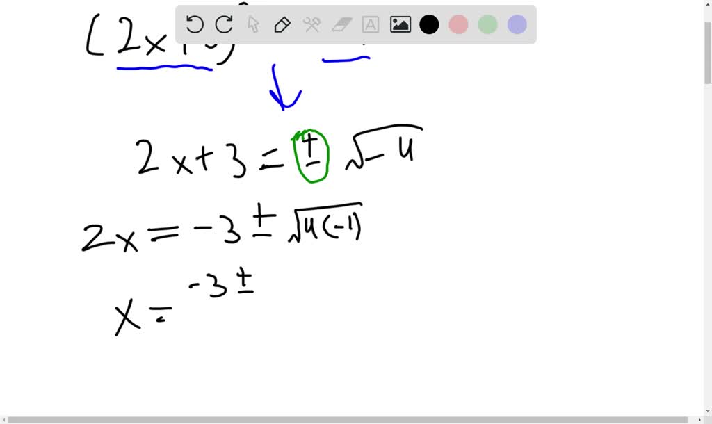 SOLVED:Solve using the square root method. (2 x+3…