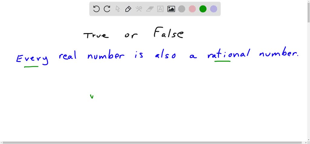 Determine whether each sentence is a statement. Every real number is a ...