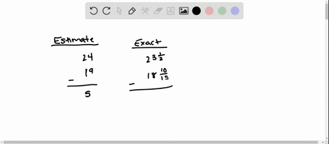 ⏩SOLVED:Round the numbers to estimate the answer. Then find the… | Numerade