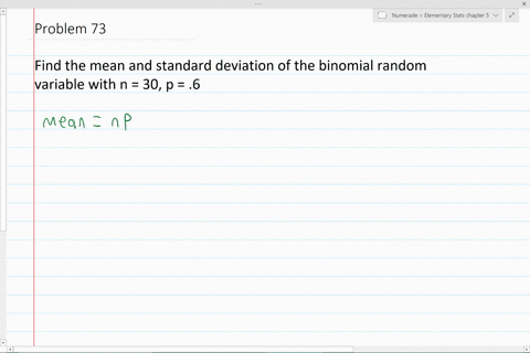SOLVED:Find the mean and standard deviation for the binomial random ...
