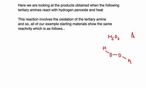 SOLVED:A tertiary amine reacts with hydrogen peroxide to form a ...