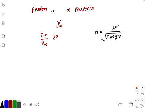 SOLVED: Proton and α-particle both are accelerated through the same potential, the ratio of ...