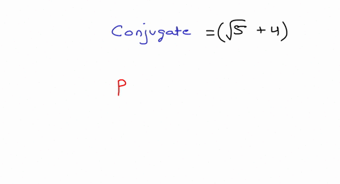 SOLVED:Find the conjugate of each expression. Then multiply the ...