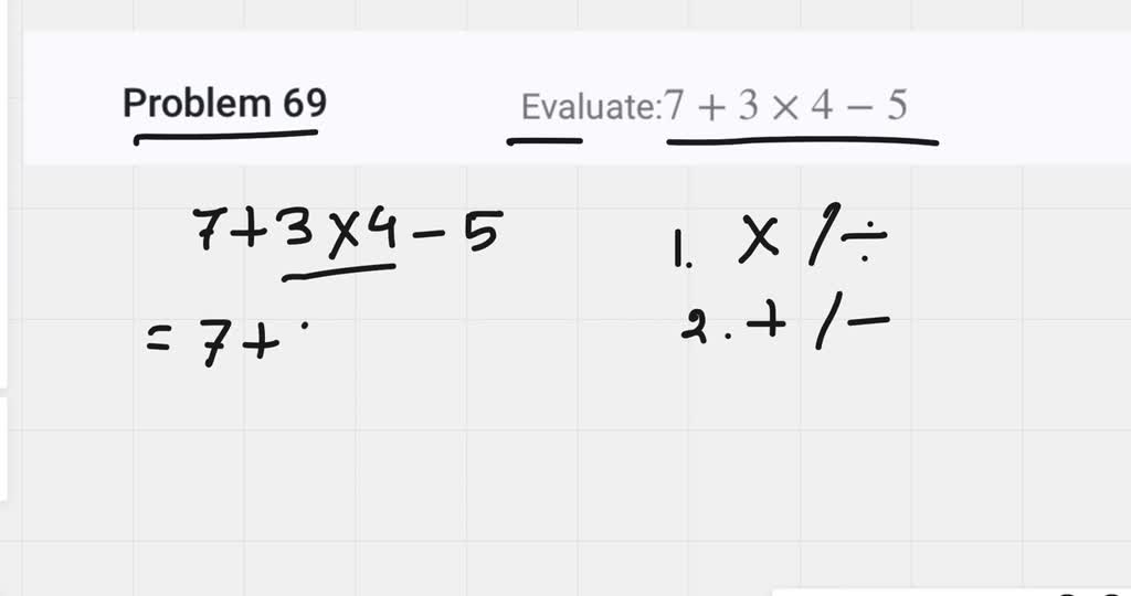 Solved Evaluate 7 3 4 5