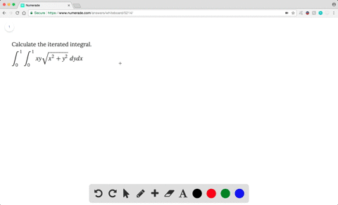 SOLVED: Calculate the iterated integral. ∫0^1 ∫0^1 xy √(x^2 + y^2) dy dx | Numerade