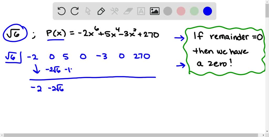 SOLVED Use Synthetic Substitution To Determine Whether The Given Number Is A Zero Of The 