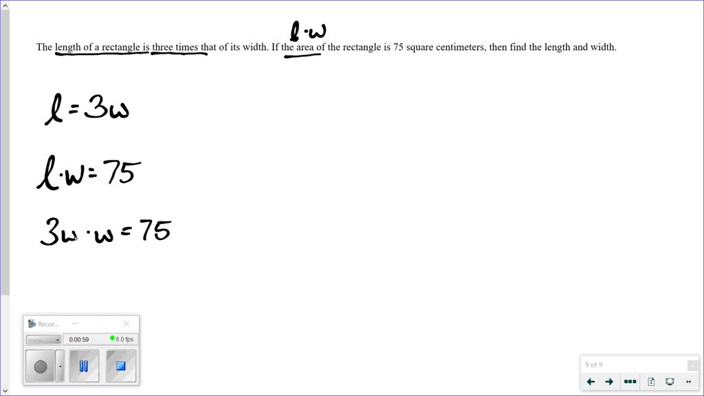 SOLVED:The length of a rectangle is three times that of its width. If ...