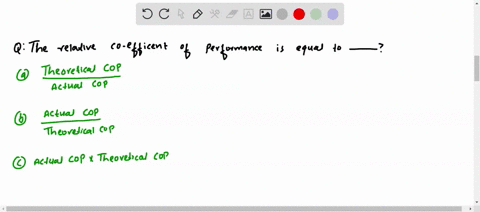 SOLVED:The relative coefficient of performance is equal to (a ...