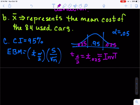 SOLVED: In a recent sample of 84 used car sales costs, the sample mean ...