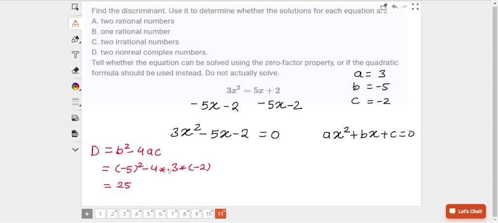 SOLVED:Find the discriminant. Use it to determine whether the solutions ...