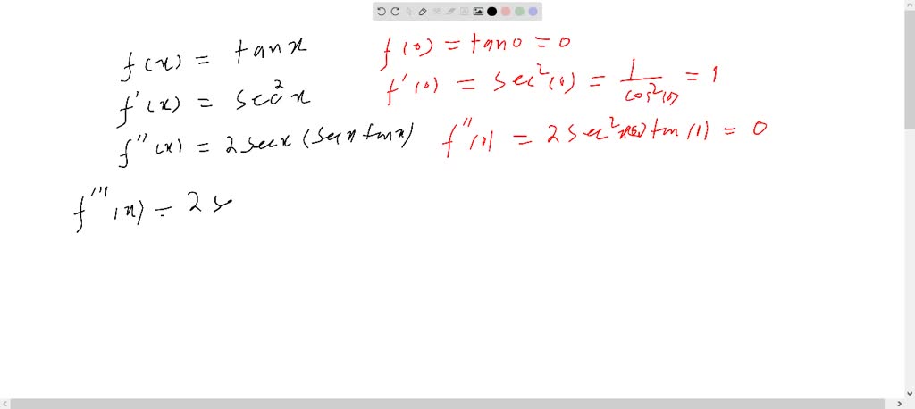 SOLVED:Determine the power series for tanx as far as the term in x^3 f ...