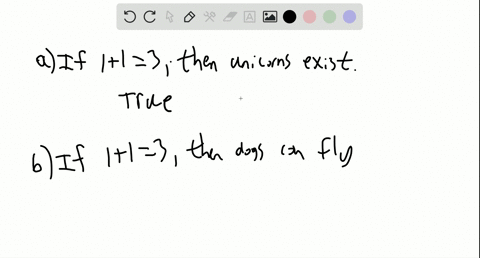 SOLVED: Determine whether each of these conditional statements is true or false. a) If 1+1=3 ...