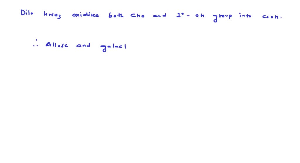 Carbohydrate which on reaction with dil. HNO3 gives an optically ...
