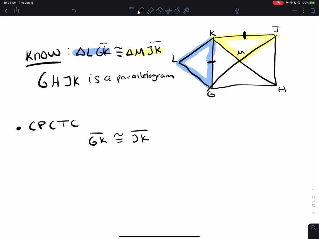 SOLVED:PROOF Write a two-column proof. Given: L G K ≅M J K GHJK is a parallelogram. Prove: G H J ...