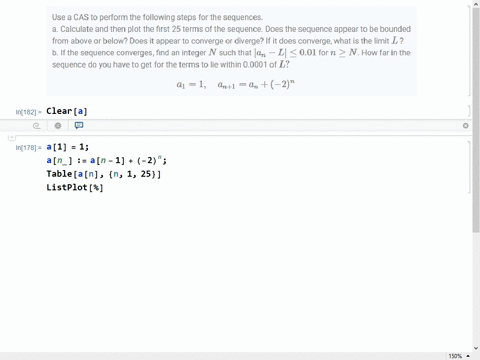⏩SOLVED:Use a CAS to perform the following steps for the sequences.… | Numerade