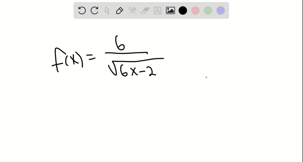 SOLVED:Find the (implied) domain of the function. f(x)=(6)/(√(6 x-2))