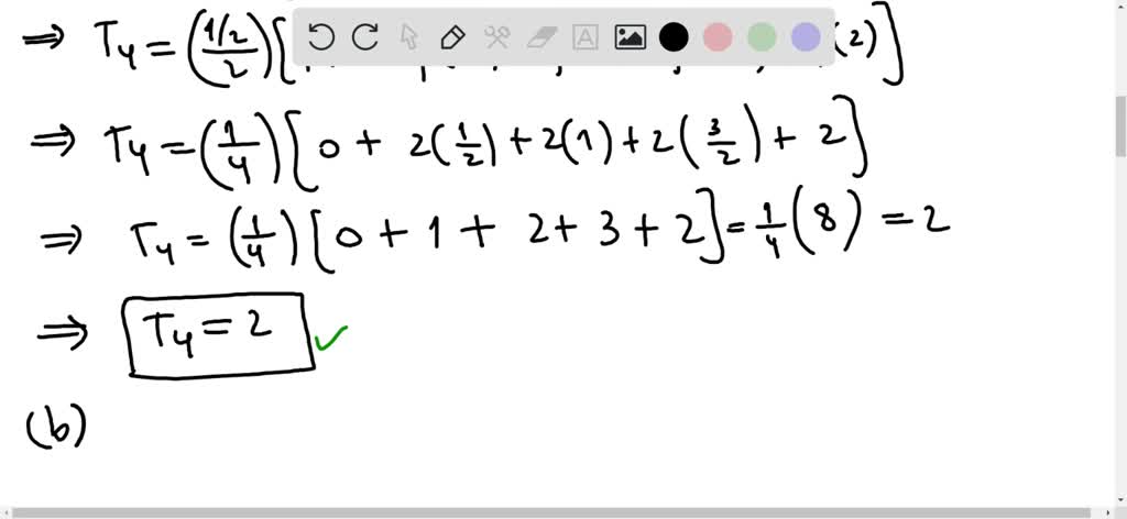 SOLVED:(a) use the Trapezoidal Rule with n=4 to approximate the value of the integral. (b) Use ...