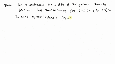 ⏩SOLVED:Solve. Framing a Picture. 160 cm^2 of picture shows. Find ...