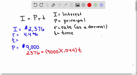 SOLVED:Use the formula I=P r t. Solve for the time, t for (a) I= 2,376, P= 9,000 r=4.4 % (b) in ...
