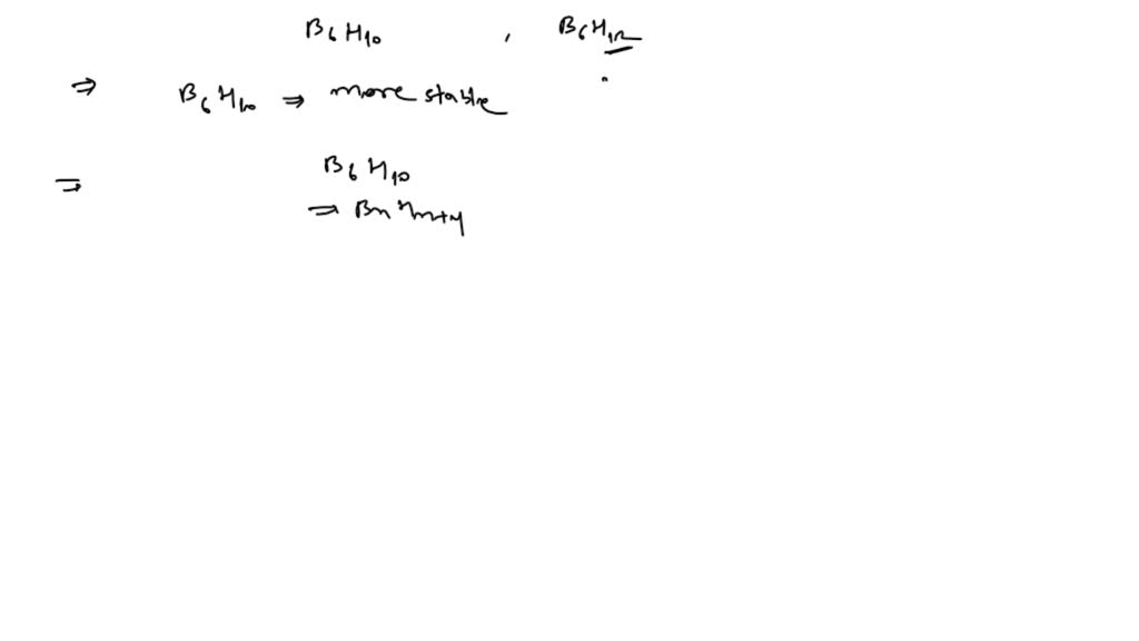 SOLVED:Which boron hydride would you expect to be more thermally stable ...